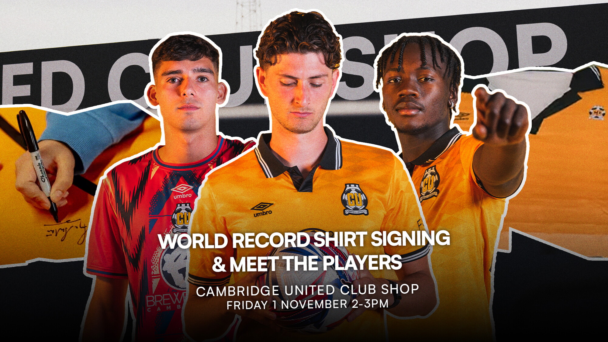 Meet the players & sign our giant shirt this Friday | Cambridge United F.C.